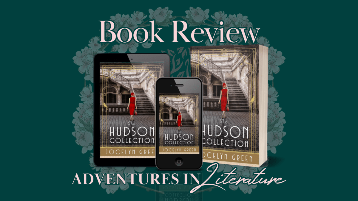Book Review & Tour: The Hudson Collection by Jocelyn Green – Adventures ...